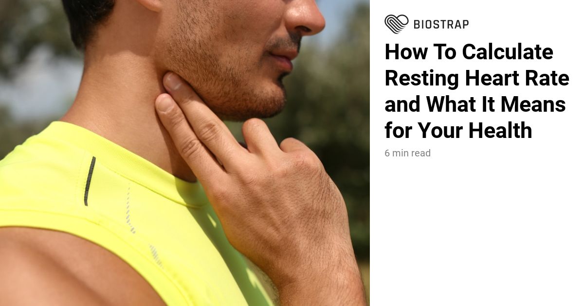 How To Calculate Resting Heart Rate And What It Means For Your Health How To Calculate Resting Heart Rate And What It Means For Your Health