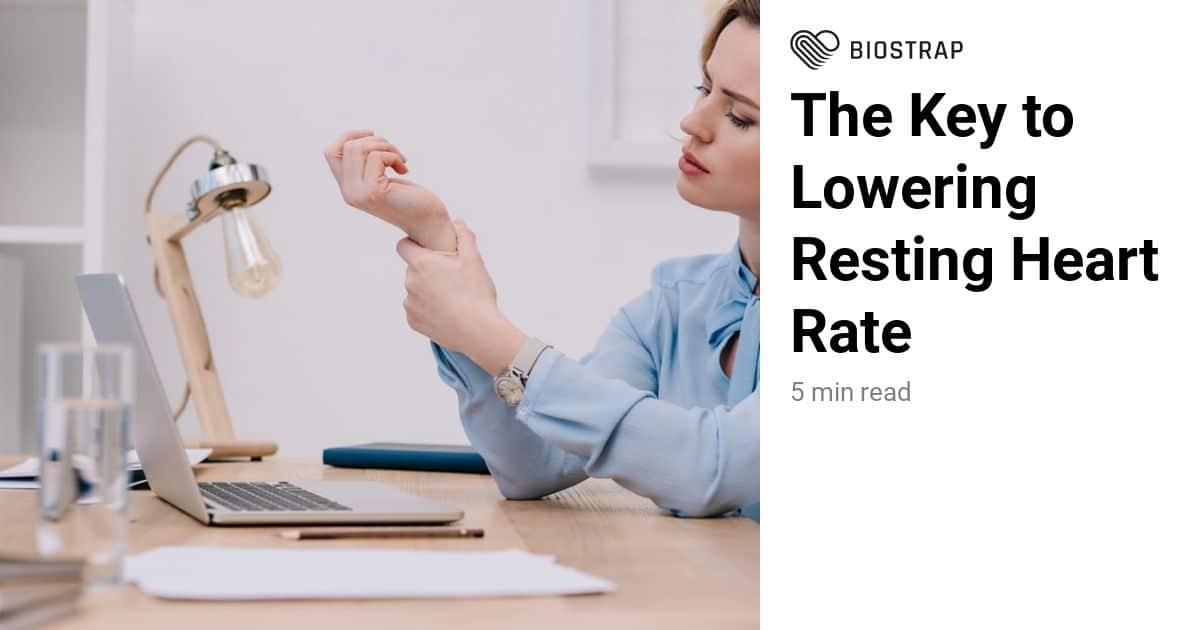 The Key to Lowering Resting Heart Rate