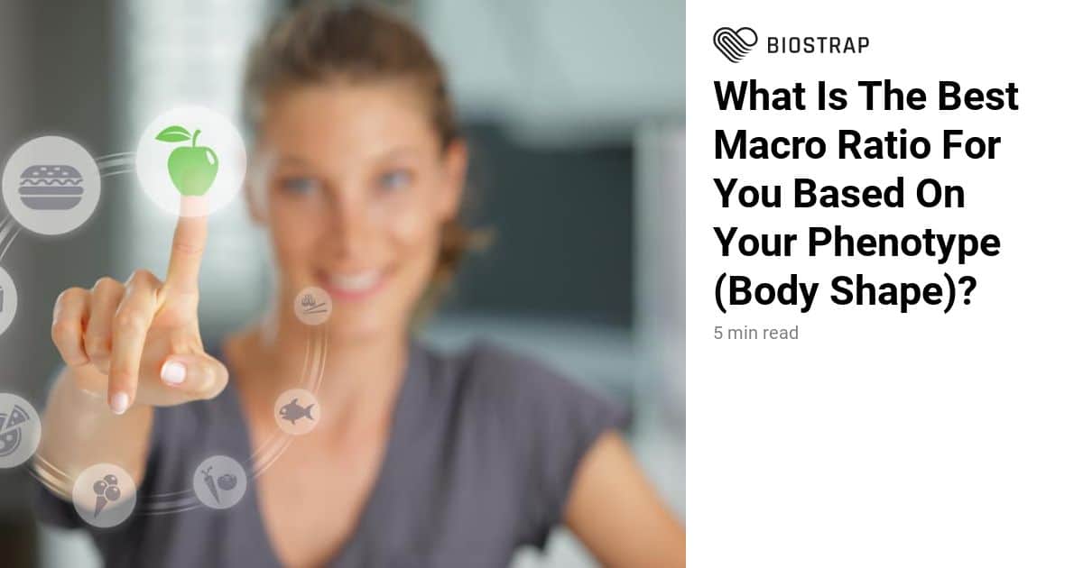 What Is The Best Macro Ratio For You Based On Your...