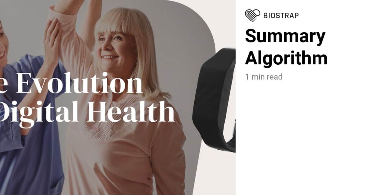 Biostrap Summary Algorithms | Biostrap